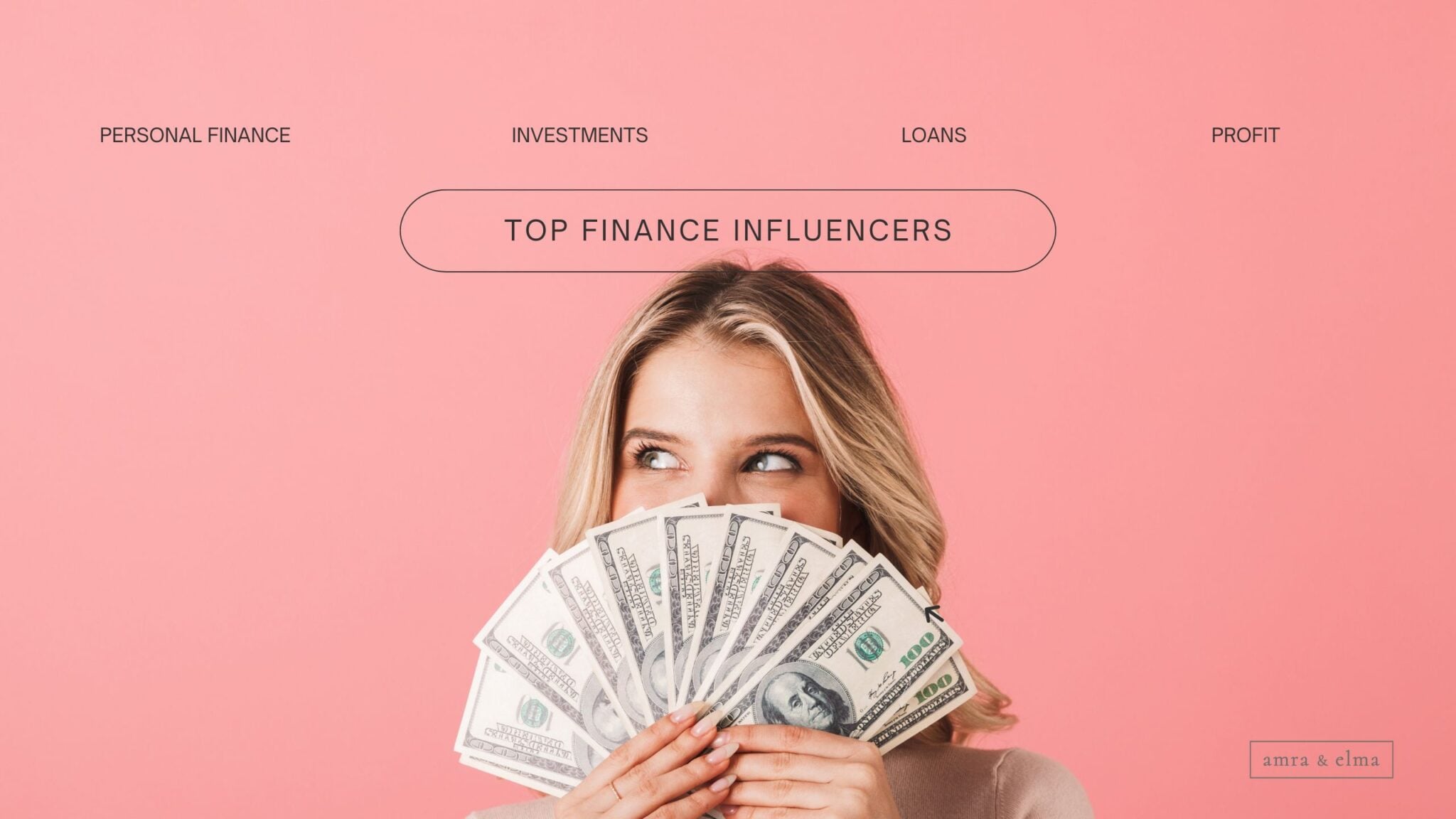 50 TOP FINANCE INFLUENCERS IN 2023 (UPDATED) | Amra And Elma LLC
