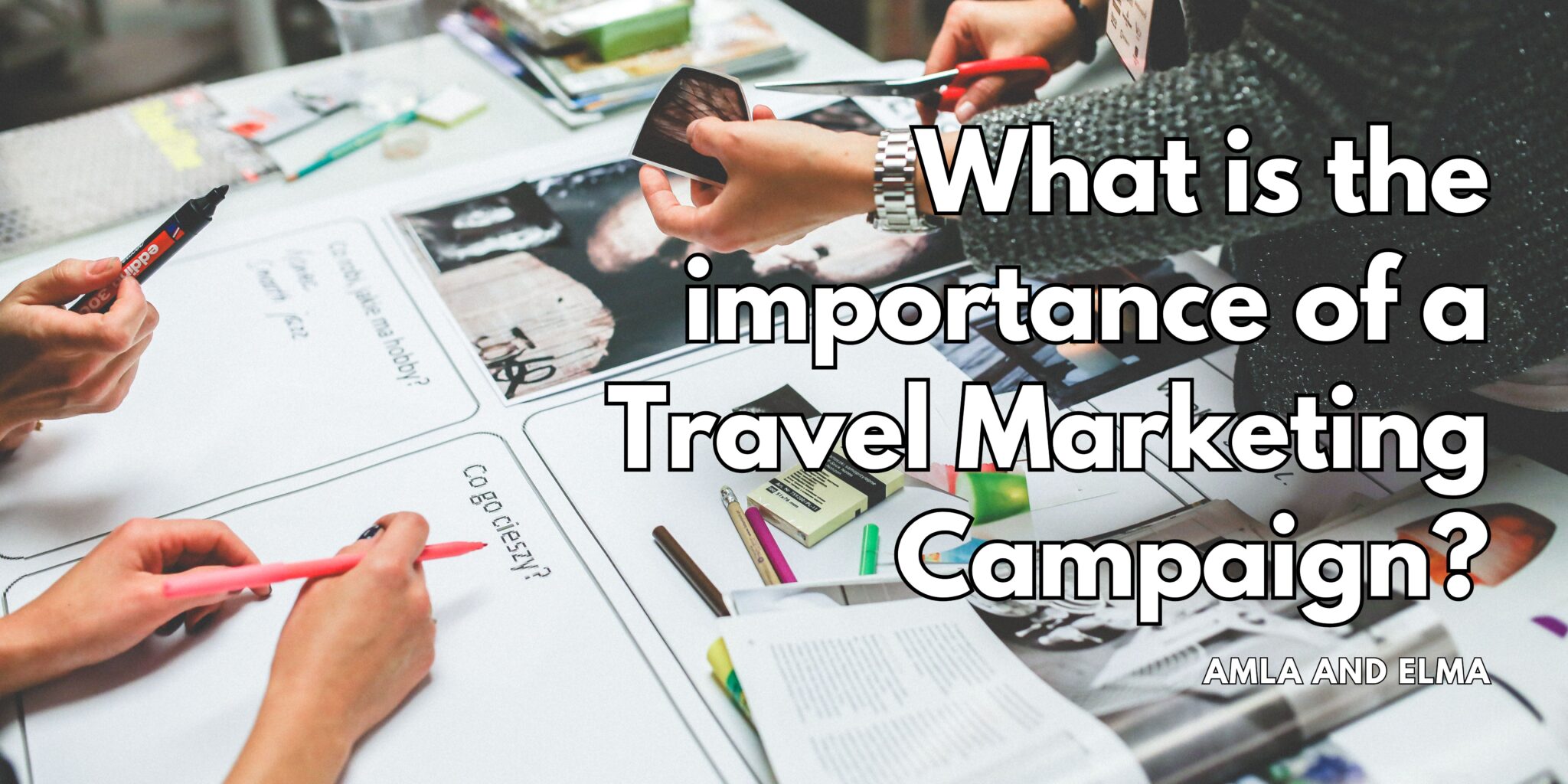 15 BEST TRAVEL MARKETING CAMPAIGNS | Amra And Elma LLC